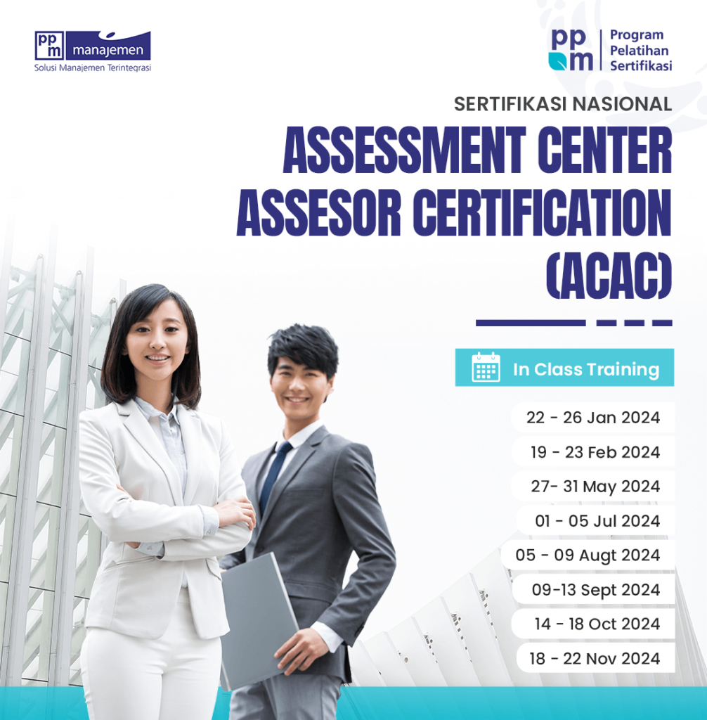 Assessment Center Assessor Certification (ACAC) - PPM Manajemen