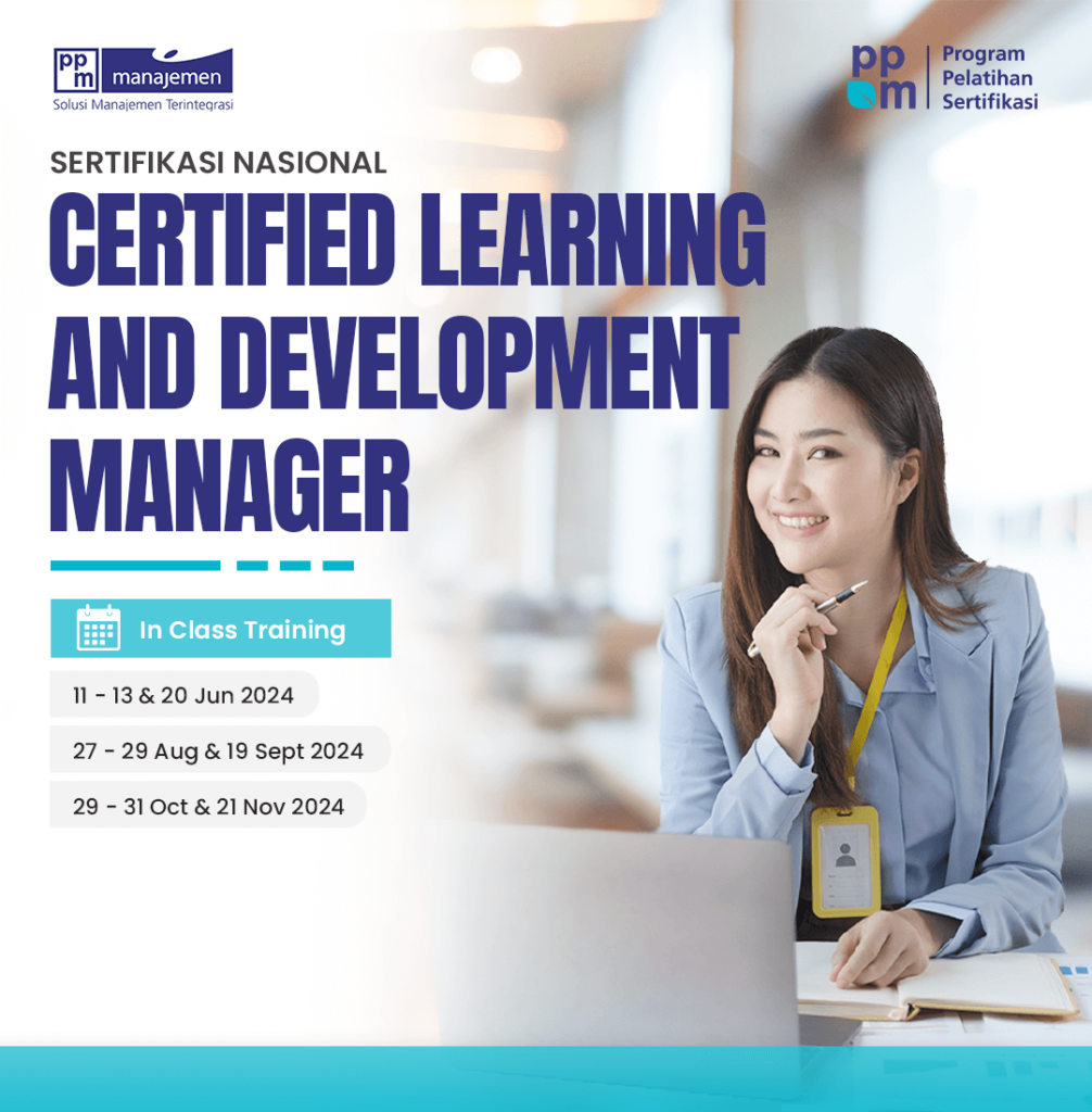Certified Learning & Development Manager (CLDM) - PPM Manajemen