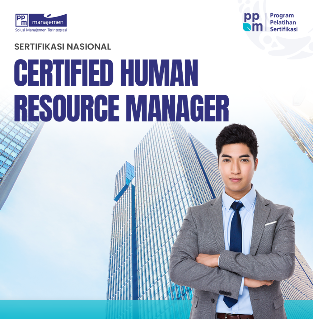 Certified Human Resource Manager (CHRM) - PPM Manajemen